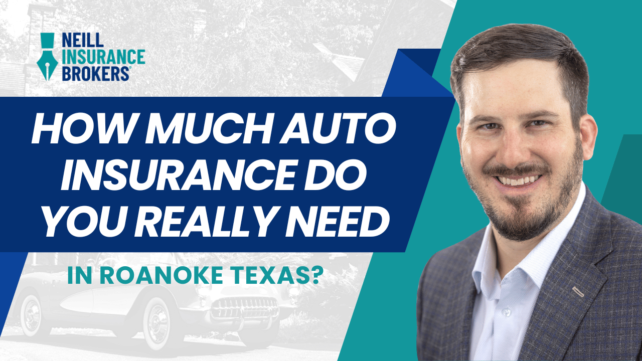 How Much Auto Insurance Do You Really Need in Roanoke, Texas?
